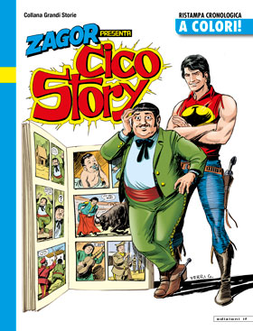 Zagor presenta Cico: ZAGOR PRESENTA CICO - N. 1